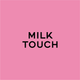 New Arrival – MILK TOUCH